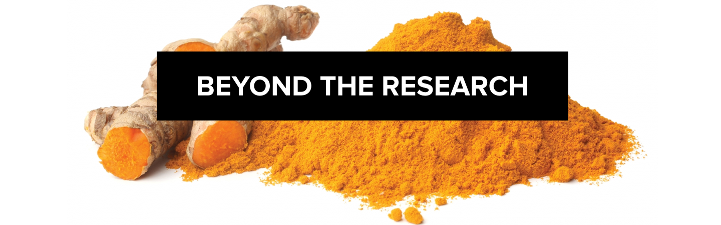 Beyond the Research: New Study Shows Daily Curcumin Supplementation Ca